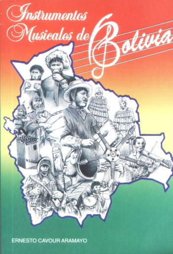 Instrumentos Musicales de Bolivia - From Ernesto Cavour Aramayo